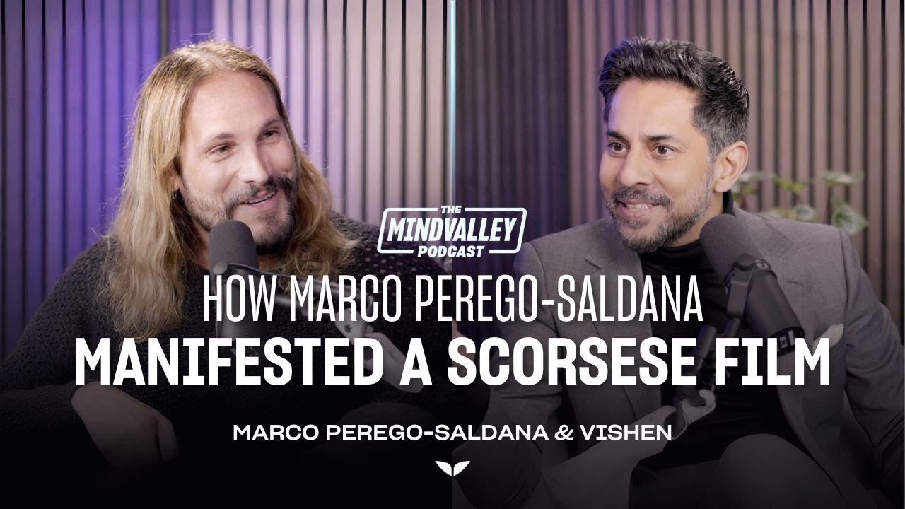 How Marco Perego-Saldana Manifested a Scorsese Film - The Mindvalley ...